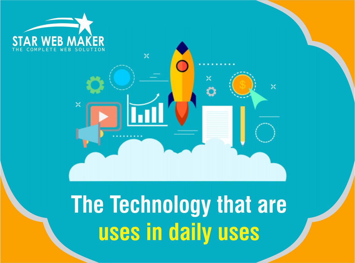 The technology that are uses in daily uses : Star Web Maker