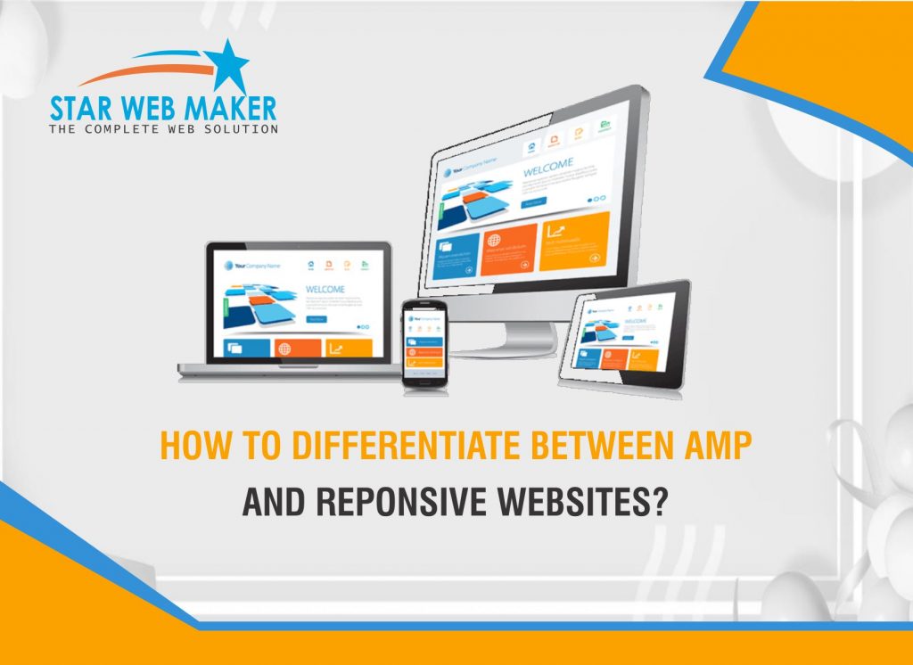 How to Differentiate Between AMP and Responsive Websites? - Star Web ...