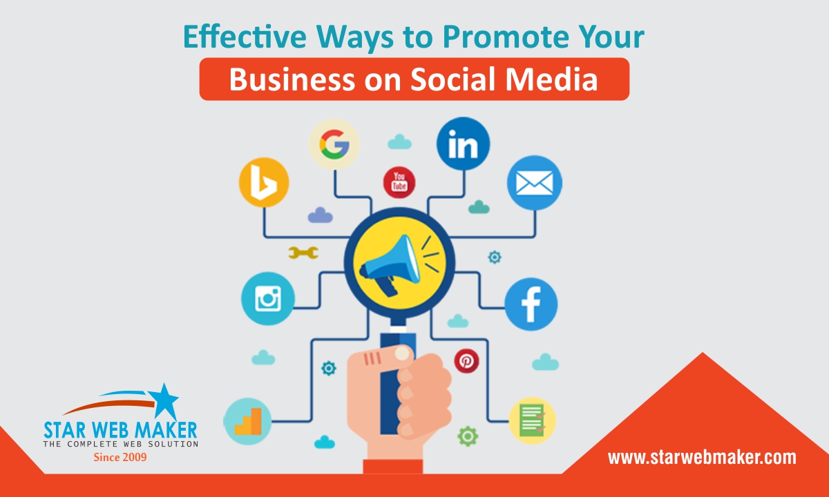 Effective Ways to Promote Your Business on Social Media - Star Web ...